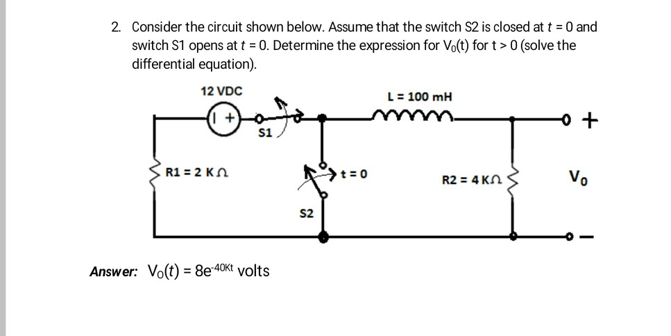 Solved Consider the circuit shown below. Assume that the | Chegg.com