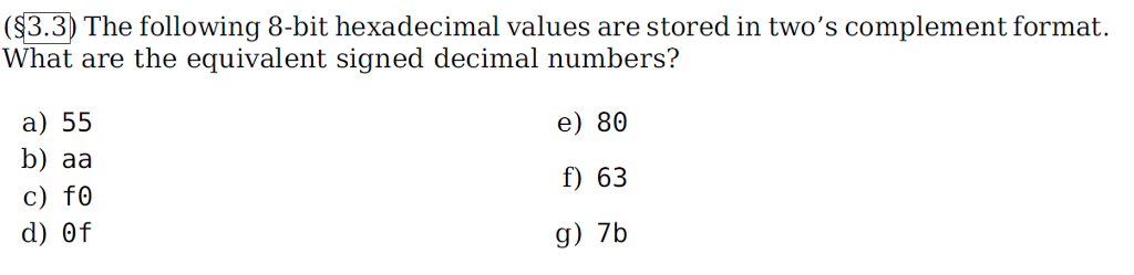 Solved 5 3 The Following 8 Bit Hexadecimal Values Are
