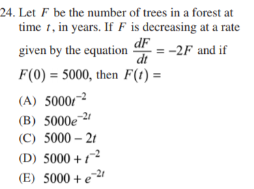Solved 24. Let F be the number of trees in a forest at time | Chegg.com