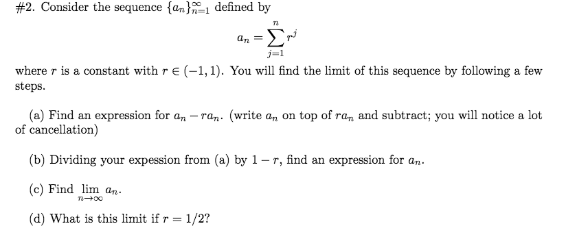 Solved #2. Consider the sequence {an}n=1 to infinity | Chegg.com