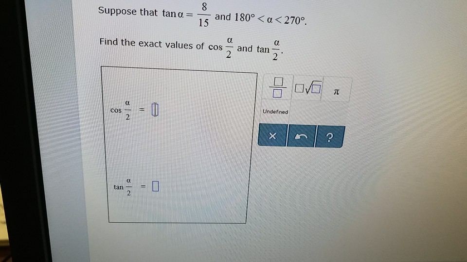 Solved Suppose that tan a and 180° a 270°. 15 Find the exact | Chegg.com