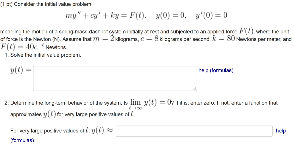Solved Consider the initial value problem my" + cy' + ky = | Chegg.com