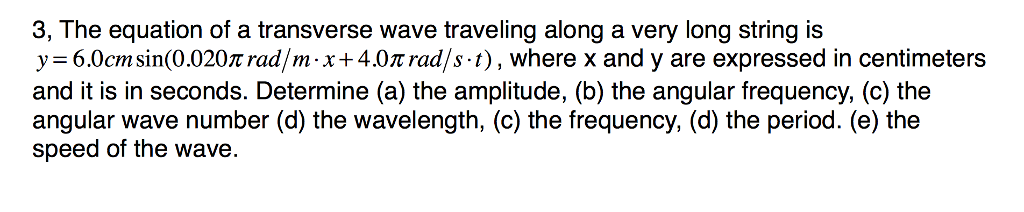 Solved 3, The equation of a transverse wave traveling along | Chegg.com