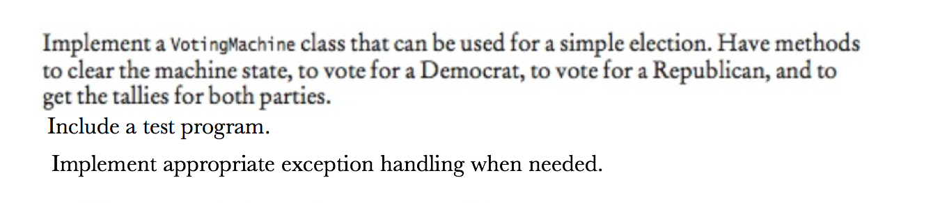 Implement a VotingMachine class that can be used for | Chegg.com