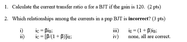 Solved 1. Calculate the current transfer ratio α for a BJT | Chegg.com