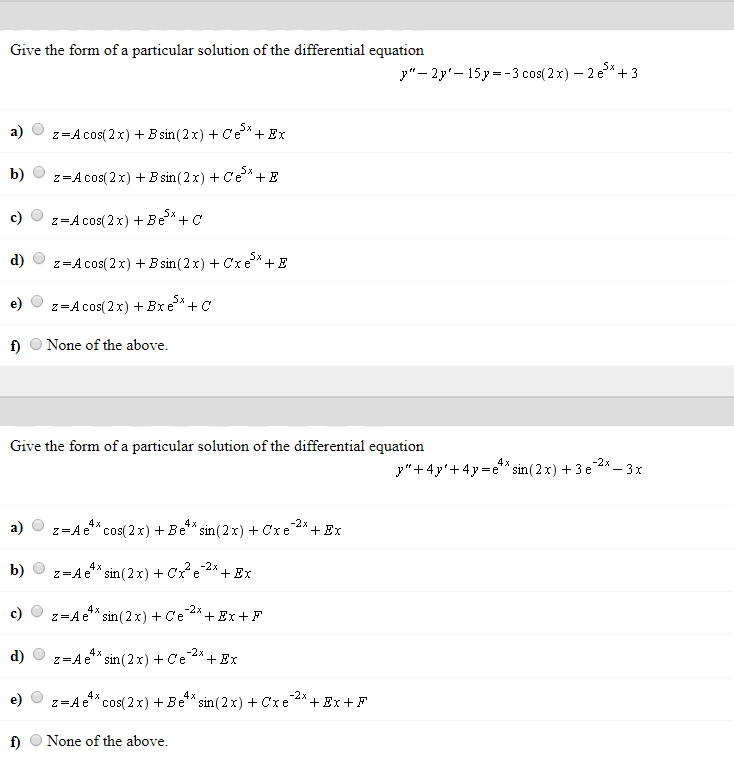 Solved Give the form of a particular solution of the | Chegg.com