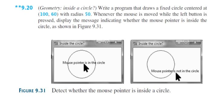 Solved 20 Geometry: inside a circle?) Write a program that | Chegg.com