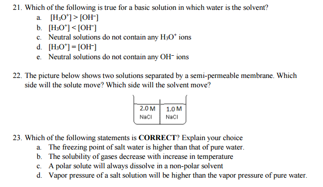 Solved Which of the following is true for a basic solution | Chegg.com