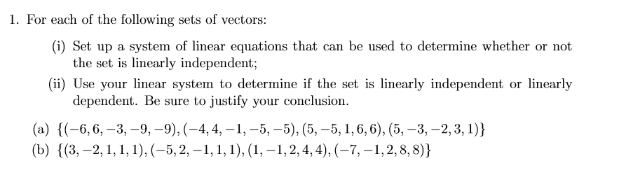 Solved For each of the following sets of vectors: (i) Set | Chegg.com