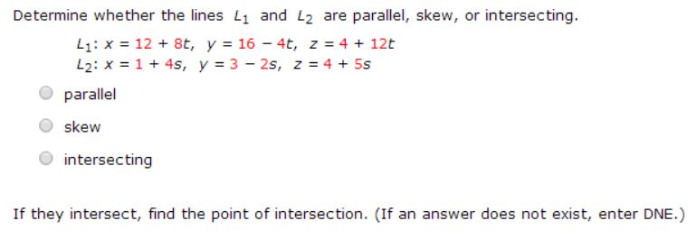 Solved Determine whether the lines L1 and L2 are parallel, | Chegg.com