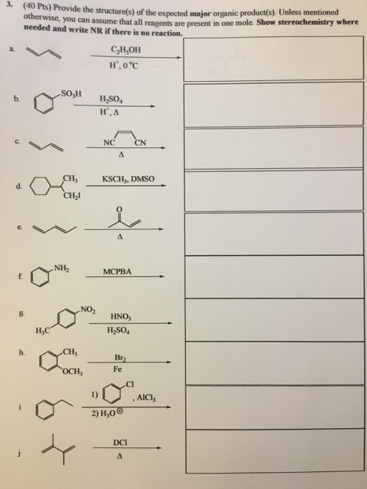 Solved Provide The Structures S Of The Expected Major