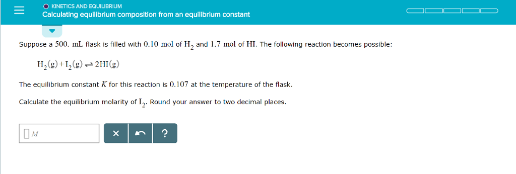 Solved KINETICS AND EQUILIBRIUM Calculating equilibrium | Chegg.com