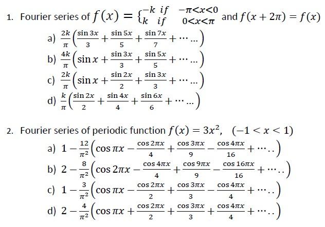 Solved Fourier series of f(x) = and f(x + 2pi) = f(x) | Chegg.com