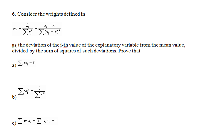 Solved 6. Consider the weights defined in as the deviation | Chegg.com