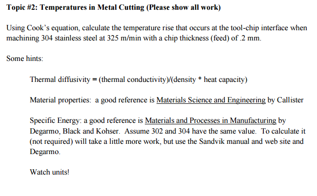 Solved Using Cook's equation, calculate the temperature rise | Chegg.com