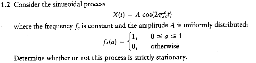 Solved Consider the sinusoidal process where the frequency | Chegg.com