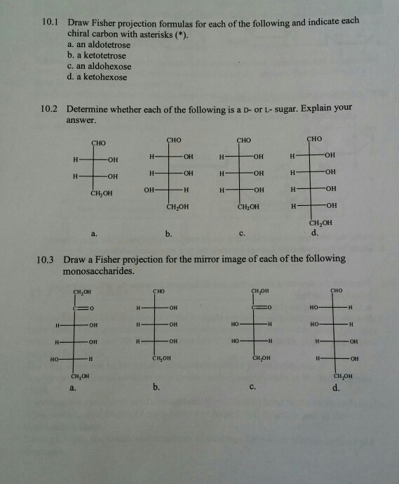 Solved 10.1 Draw Fisher projection formulas for each of the | Chegg.com