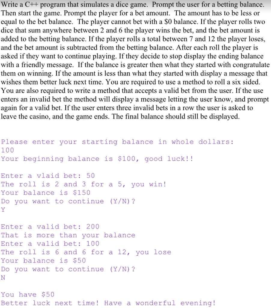 Solved Write A C Program That Simulates A Dice Game 
