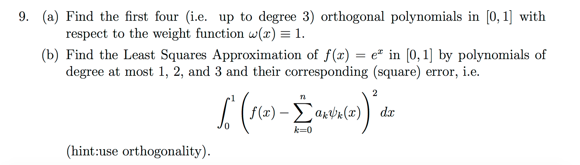 Solved Find the first four (i.e. up to degree 3) orthogonal | Chegg.com