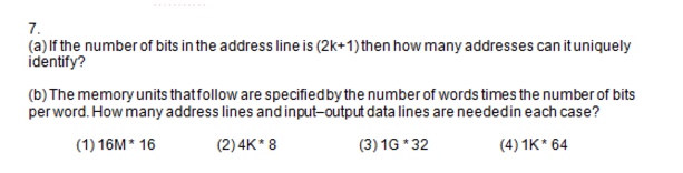 Solved If The Number Of Bits In The Address Line Is (2k+1)