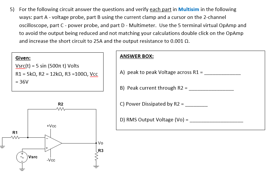 Solved For the following circuit answer the questions and | Chegg.com