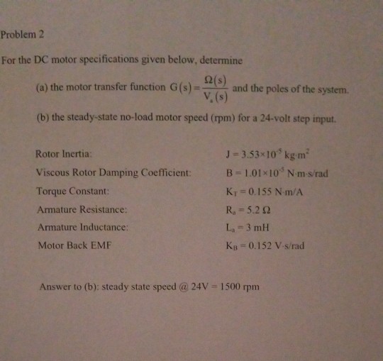 Solved Problem 2 For the DC motor specifications given | Chegg.com