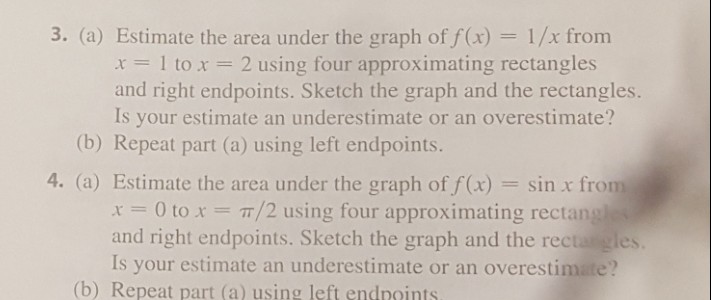 Solved 3 A Estimate The Area Under The Graph Offx 1 