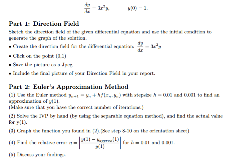 Solved Dy dx 3x 2 Y Y 0 1 Direction Field Sketch The Chegg