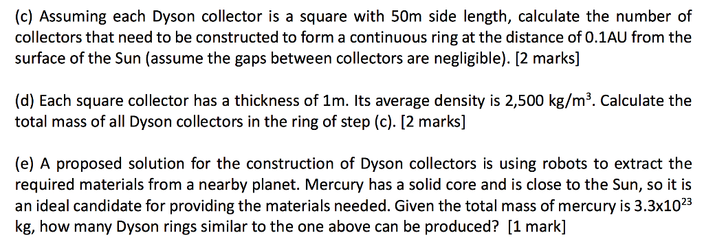 (c) Assuming each Dyson collector is a square with | Chegg.com