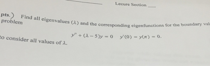 Solved Find all eigenvalues (lambda) and the corresponding | Chegg.com