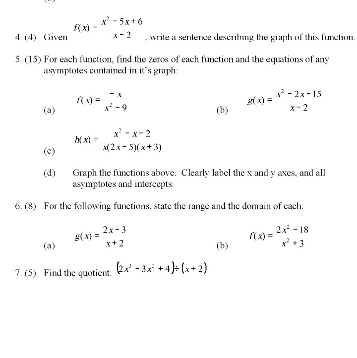 Solved Given f(x) = x^2 - 5x + 6 x - 2, write a sentence | Chegg.com