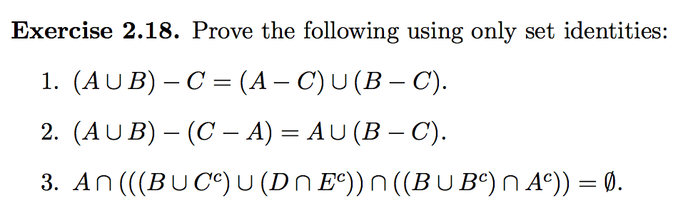 Solved Prove the following using only set identities: (A U | Chegg.com