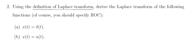 Solved 2. Using the definition of Laplace transform, derive | Chegg.com