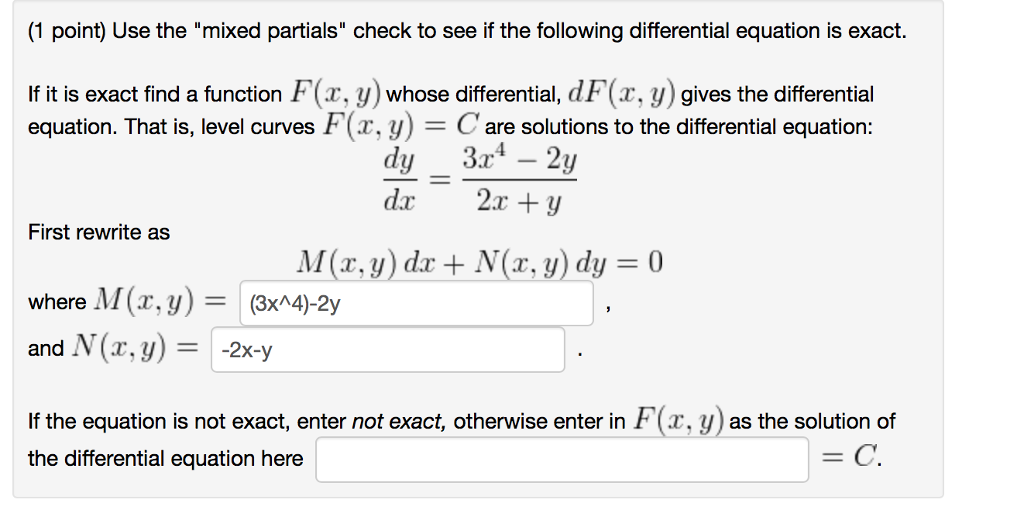 Solved (1 point) Use the "mixed partials" check to see if | Chegg.com