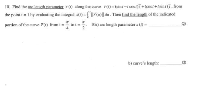 Solved Find the arc length parameter s(t) along the curve | Chegg.com