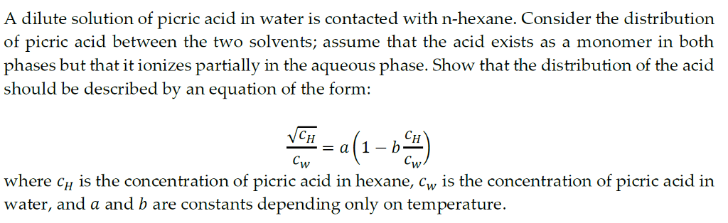 A dilute solution of picric acid in water is | Chegg.com