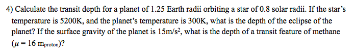 4) Calculate the transit depth for a planet of 1.25 | Chegg.com
