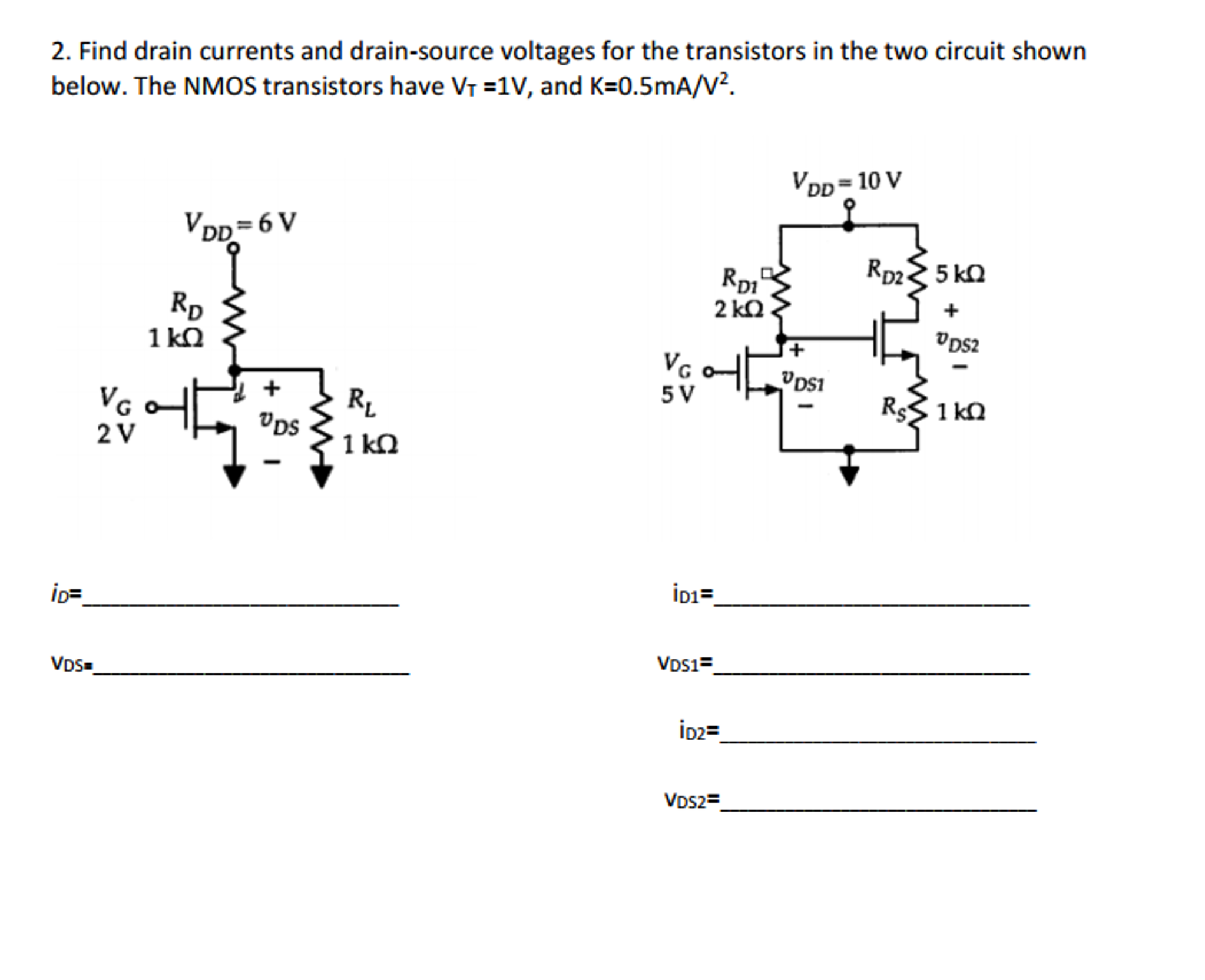 Solved: Find Drain Currents And Drain-source Voltages For ... | Chegg.com