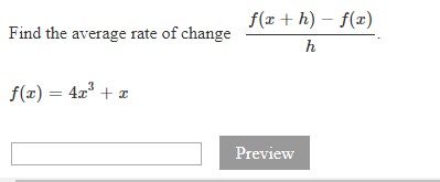 Solved Find the average rate of change h)-a) Preview | Chegg.com
