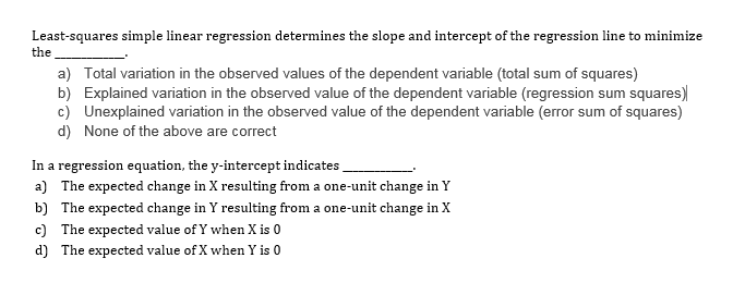Solved Least-squares simple linear regression determines the | Chegg.com