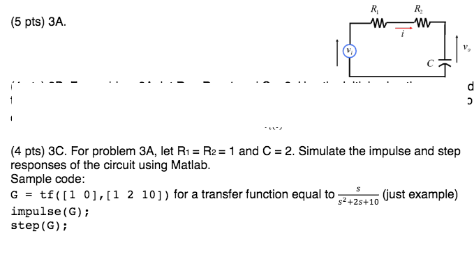 Solved For problem 3A, let R_1 = R_2 = 1 and C = 2. Simulate | Chegg.com