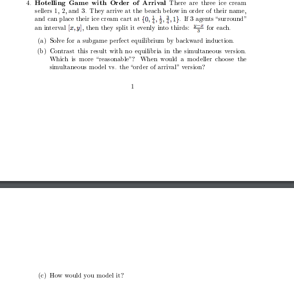 4. Hotelling Game with Order of Arrival There are | Chegg.com