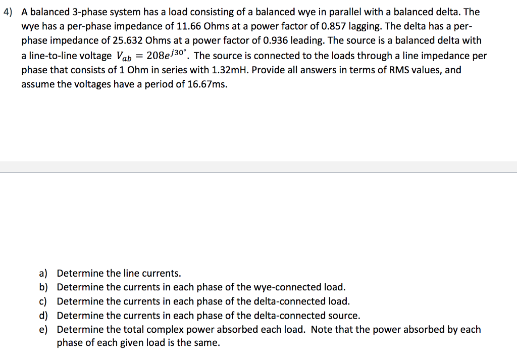 Solved A balanced 3-phase system has a load consisting of a | Chegg.com