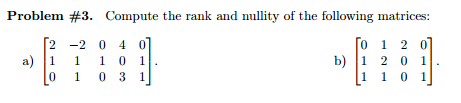 Solved (Linear Algebra) Compute the rank and nullity of | Chegg.com