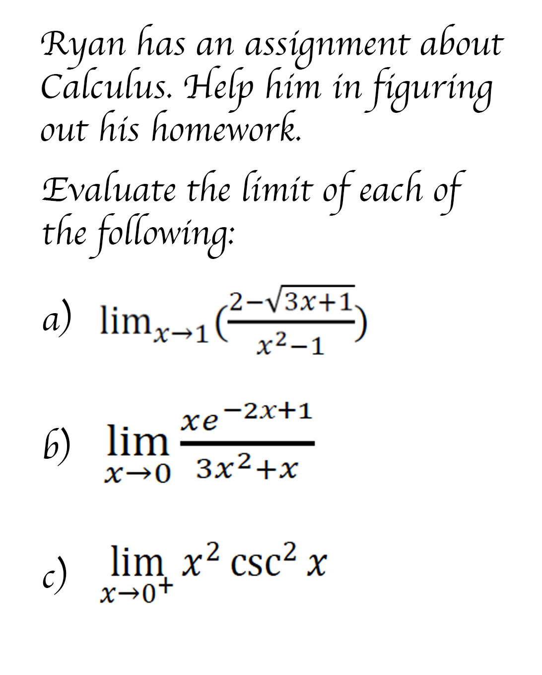 Solved Ryan has an assignment about Calculus. Help him in | Chegg.com