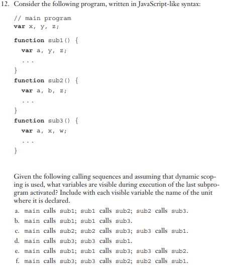 Solved 12. Consider the following program, written in | Chegg.com