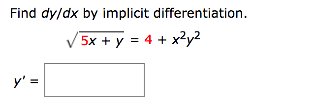 Solved Find dy/dx by implicit differentiation. Squareroot | Chegg.com