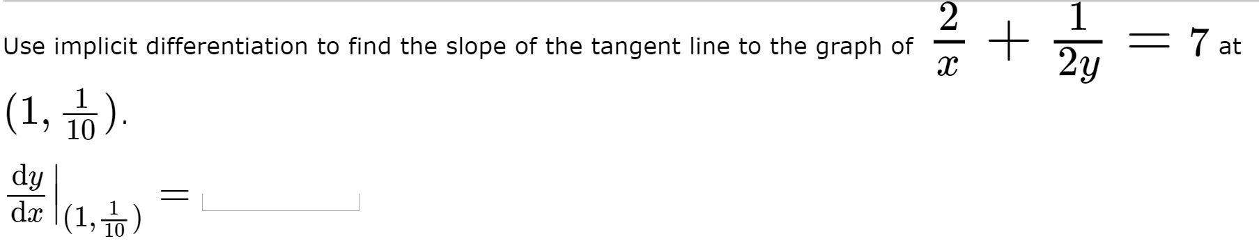 Solved Use implicit differentiation to find the slope of the | Chegg.com