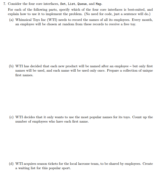 Solved 7. Consider the four core interfaces, Set, List, | Chegg.com