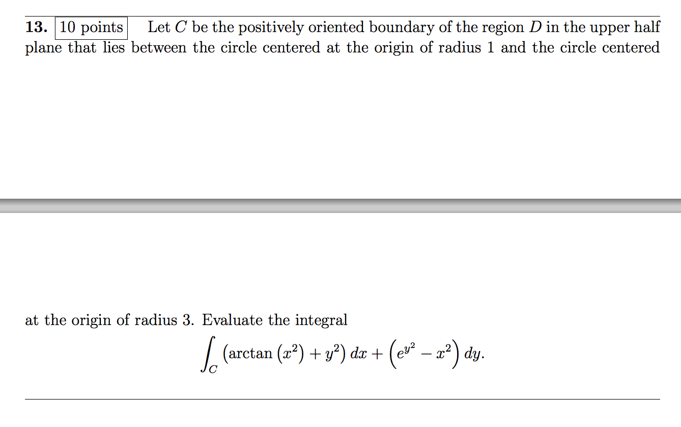 Solved Let C be the positively oriented boundary of the | Chegg.com